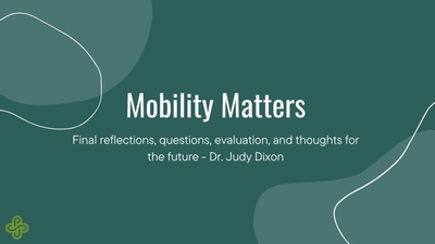 Final Reflections with Dr. Judy Dixon, Mobility Matters 2024 - PSU ...
