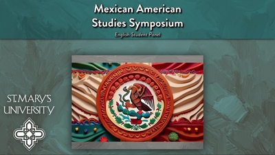 Mexican American Studies Symposium Part 2 English Student Panel - St ...