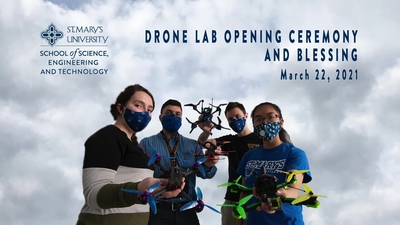 Drone Lab Opening Ceremony and Blessing - March 23, 2021 - St. Mary's ...
