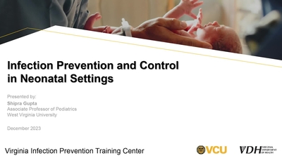 Infection Prevention and Control Strategies in Neonatal Settings - VCU ...