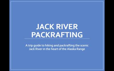 Jack River Packraft - University of Alaska Fairbanks