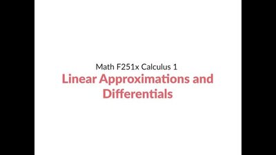 Intro Video: Linear Approximation and Differentials - University of ...