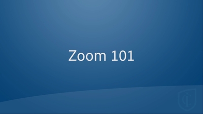 Zoom 101 - media.ithaca.edu