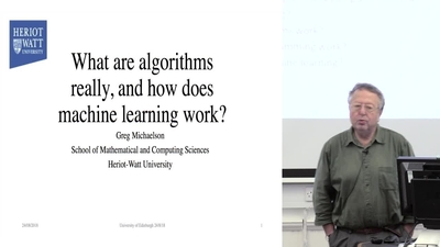 DE Seminar | Greg Michaelson "What are algorithms, and how does machine ...