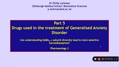 Pharmacology 3: Anxiolytic Drugs - Part 5 Dr Phil Larkman - Media ...