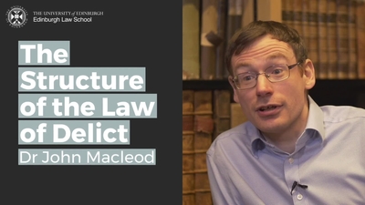 John Macleod: The structure of the law of delict - Media Hopper Create