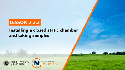 Lesson 2.2.2 - Installing a closed static chamber and taking samples ...