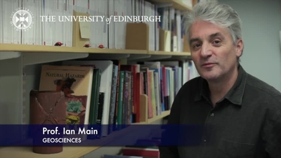 Ian Main - Geoscience- Research In A Nutshell - School of GeoSciences ...