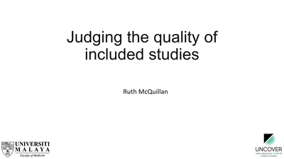 SR course 7.2 - Judging the quality of included studies - quality and ...