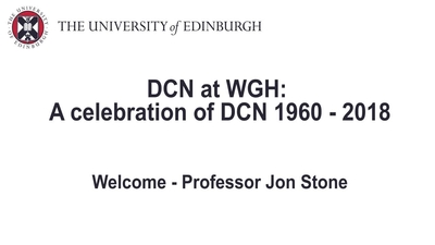 Celebrating DCN at WGH - Professor Jon Stone, introduction - Media ...