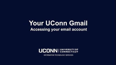 Your UConn Gmail - University of Connecticut - MediaSpace