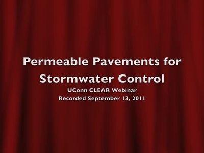 Permeable Pavements for Stormwater Control - University of Connecticut ...