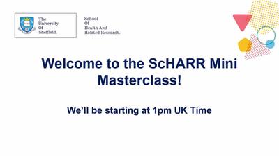 ScHARR Mini Master Class in Health Research - Supporting a mentally ...