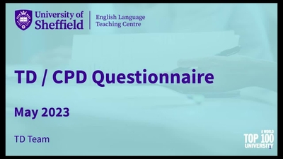 TD-CPD Questionnaire - The University of Sheffield Kaltura Digital ...