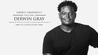 Derwin Gray - Living Missionally For Christ - Liberty University