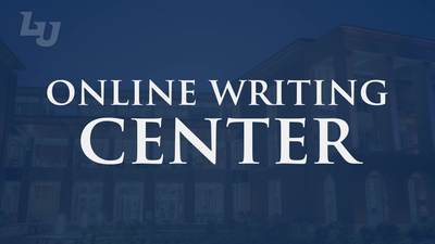 Liberty University Online Writing Center - 2021 Update - Liberty University
