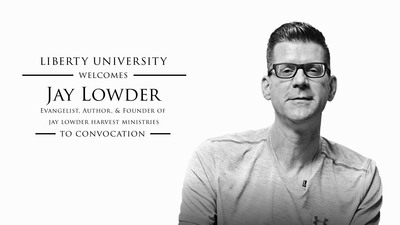 Jay Lowder - Living Out Your Faith - Liberty University