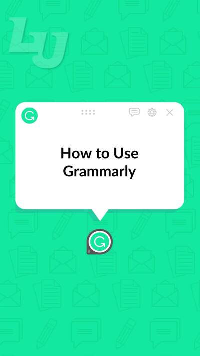 How to use Grammarly - Liberty University
