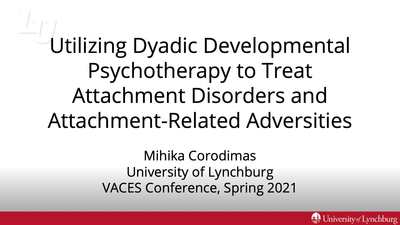 Utilizing Dyadic Developmental Psychotherapy to Treat Attachment ...