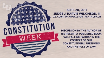 Constitution Week: Judge J. Harvie Wilkinson, III - Liberty University