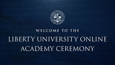 Liberty University Online Academy | May 7, 10:00AM - Liberty University