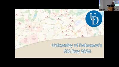 Delaware GIS Day 2024 - Part 1 - UD Capture | University of Delaware