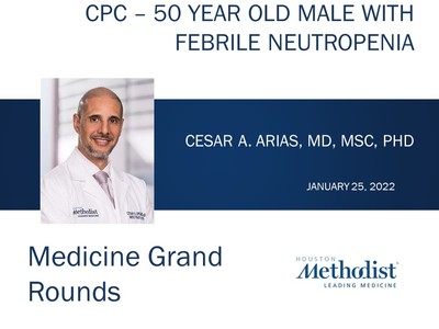 CPC - 50 Year Old Male with Febrile Neutropenia with Dr. Cesar Arias ...