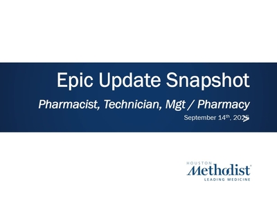Epic Update Snapshot - Sept 14th 2025 - Welcome to Houston Methodist ...