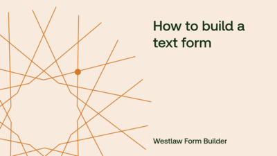 How to build a text form - Product Training - US | Thomson Reuters