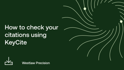 How to check your citations using KeyCite - Product Training - US ...
