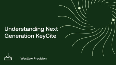 Understanding Next Generation KeyCite - Product Training - US | Thomson ...
