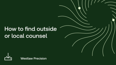 How to find outside or local counsel - Product Training - US | Thomson ...