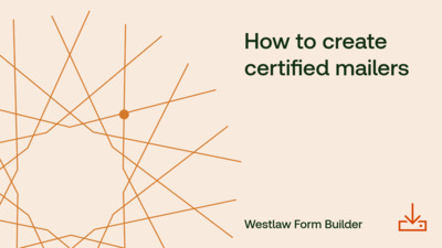 How to create certified mailers - Product Training - US | Thomson Reuters