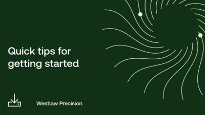 Quick tips for getting started - Product Training - US | Thomson Reuters