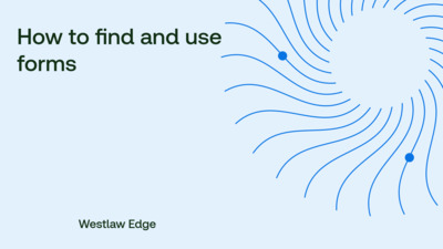 How to find and use forms - Product Training - US | Thomson Reuters