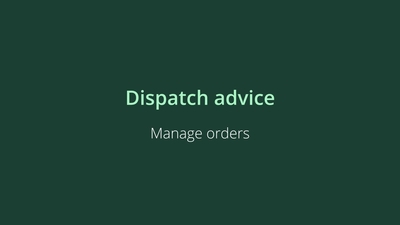 Dispatch advice - Manage orders - Product Training - US | Thomson Reuters