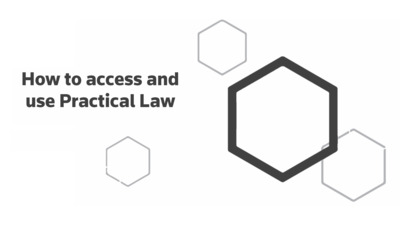 How to access and use Practical Law - Product Training - US | Thomson ...