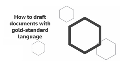 How to draft documents with gold-standard language - Product Training ...