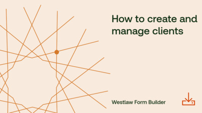 How to create and manage clients - Product Training - US | Thomson Reuters