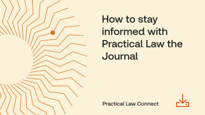 How to acesss Practical Law the Journal - Product Training - US ...