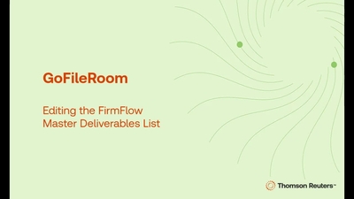Editing the FirmFlow Master Deliverables list - Product Training - US ...