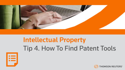 Tip 4. How To Find Patent Tools - Product Training - US | Thomson Reuters