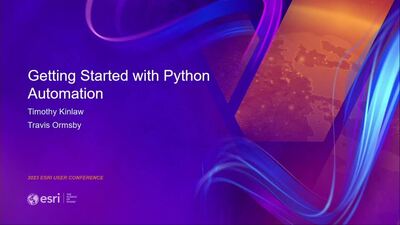 Getting Started with Python Automation - Esri Videos: GIS, Events ...
