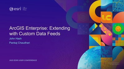 ArcGIS Enterprise: Extending with Custom Data Feeds - Esri Videos: GIS ...