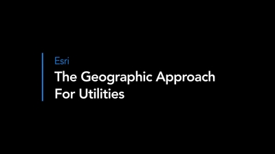 The Geographic Approach for Utilities - Matt Piper - Esri Videos: GIS ...