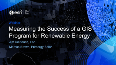 Webinar: Measuring the Success of a GIS Program for Renewable Energy ...