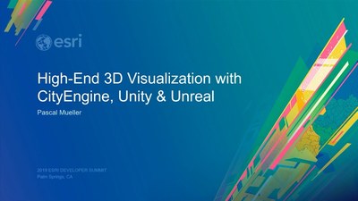High-End 3D Visualization with CityEngine, Unity and Unreal - Esri ...