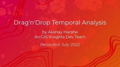 Temporal Analysis Using ArcGIS Insights - Esri Videos: GIS, Events ...