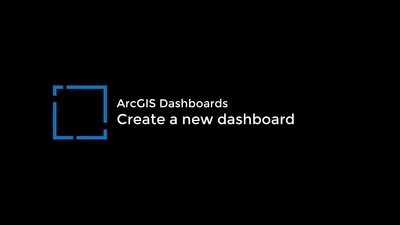 ArcGIS Dashboards: Create a new dashboard - Esri Videos: GIS, Events ...