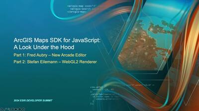 ArcGIS Maps SDK for JavaScript: A Look Under the Hood - Esri Videos ...